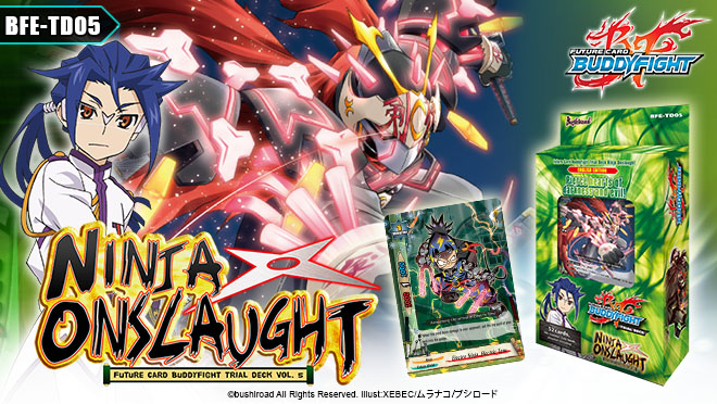 Trial Deck Vol. 5: Ninja Onslaught | Future Card Buddyfight